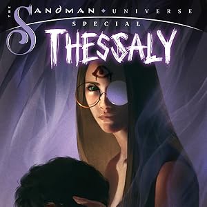 Amazon.com: The Sandman Universe Special: Thessaly (2023) #1 eBook ...