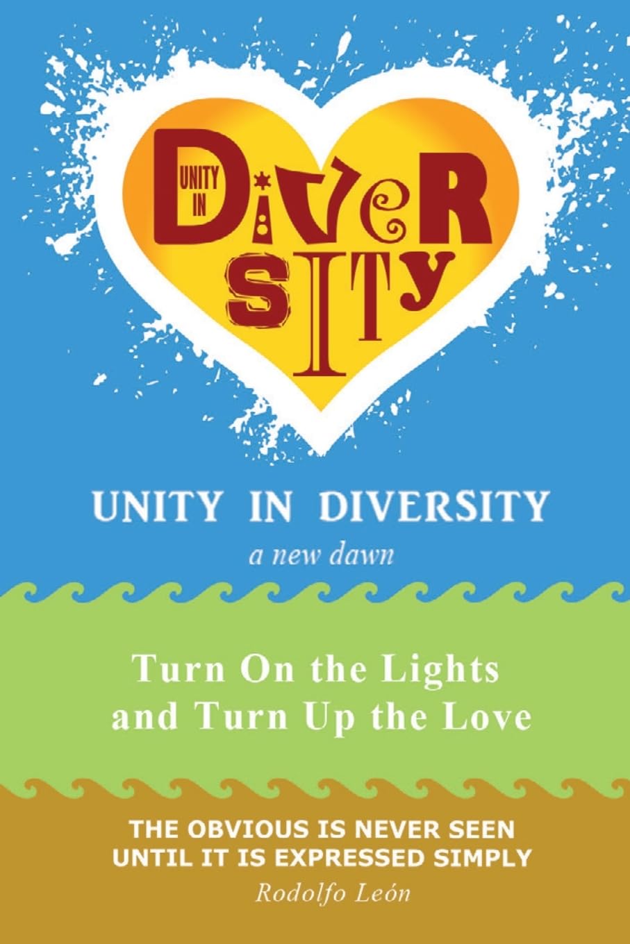 Unity And Diversity Unity In Diversity Towards More Diverse,