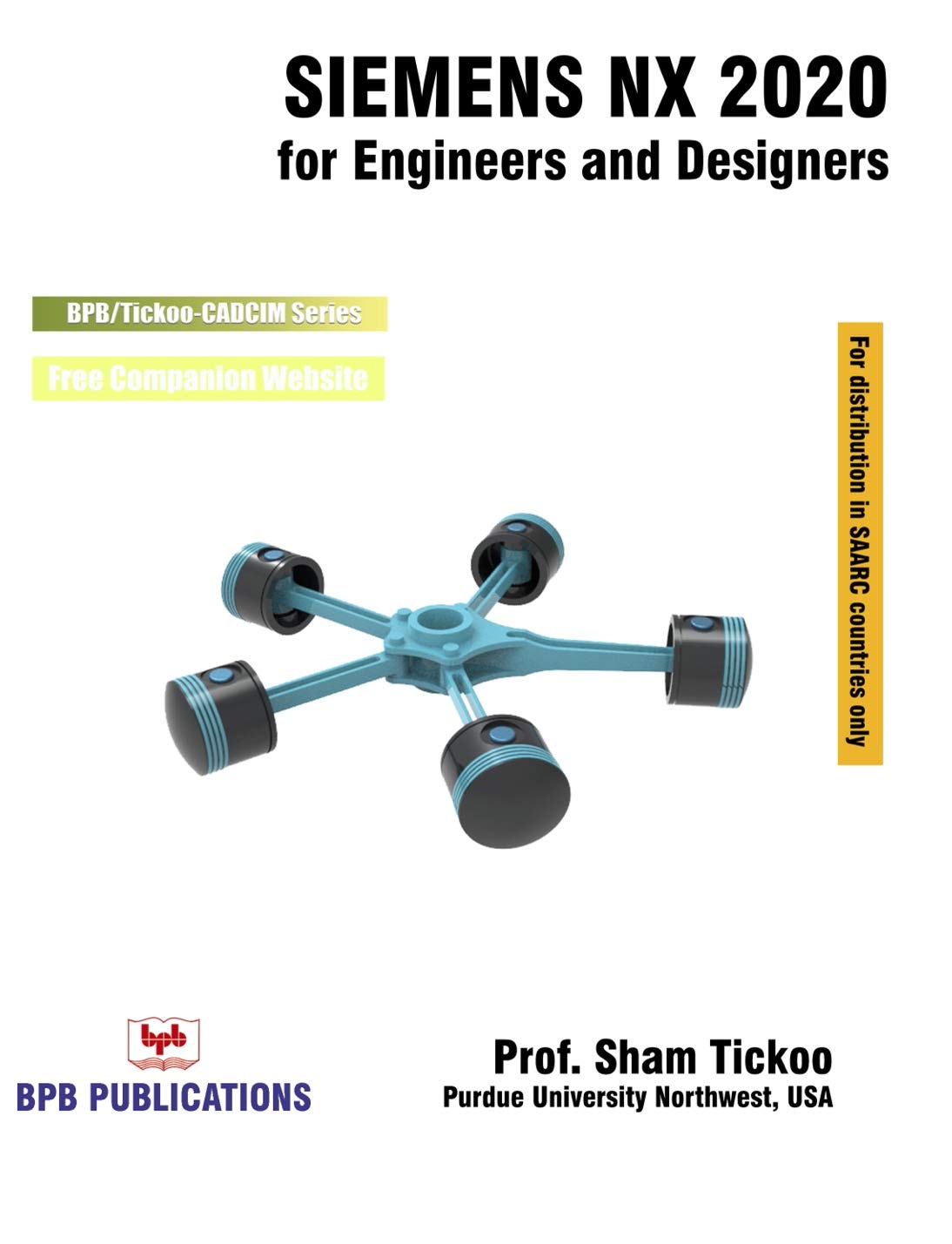 Siemens NX 2020 for Engineers and Designers: Sham Tickoo: 9789389898996: Amazon.com: Books