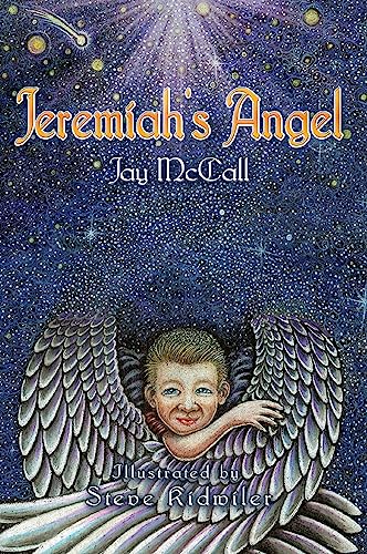 Jeremiah's Angel - Kindle edition by McCall, Jay, Kidwiler, Steve ...