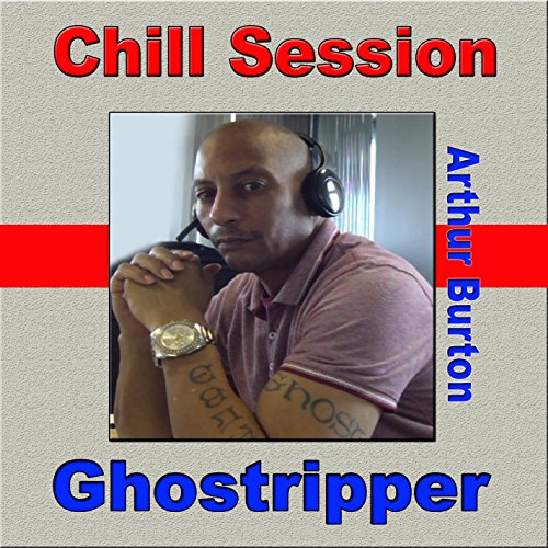 Play Chill Session by Arthur Burton & Ghostripper on Amazon Music