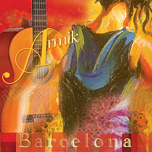 Amazon.com: Barcelona : Armik: Digital Music