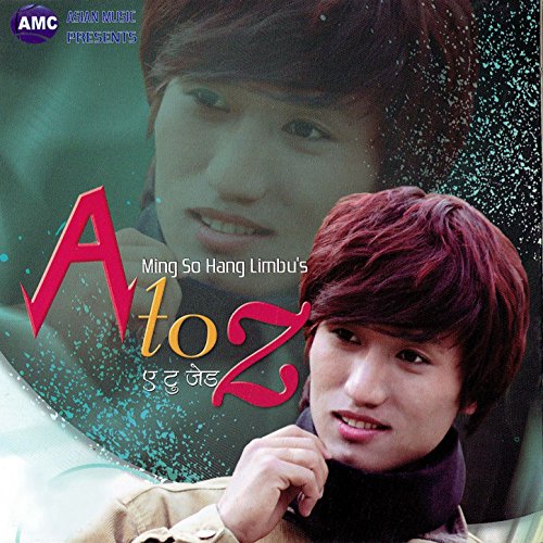A to Z by Ming So Hang Limbu on Amazon Music - Amazon.co.uk