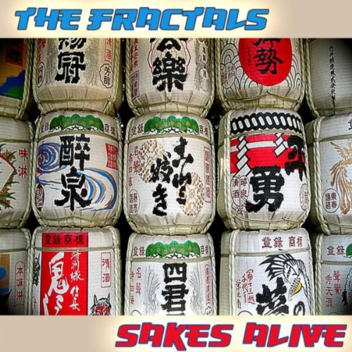 Amazon.com: Sakes Alive : The Fractals: Digital Music