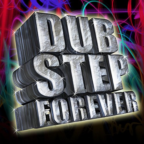 Play Dubstep Forever by Dubstep Workout Music, Dubstep 2015 & Dubstep ...