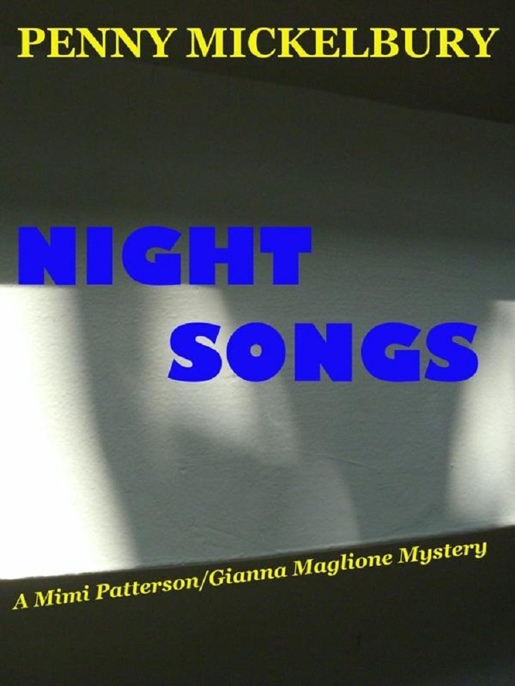 Night Songs: A Mimi Patterson/Gianna Maglione Mystery (The Mimi ...