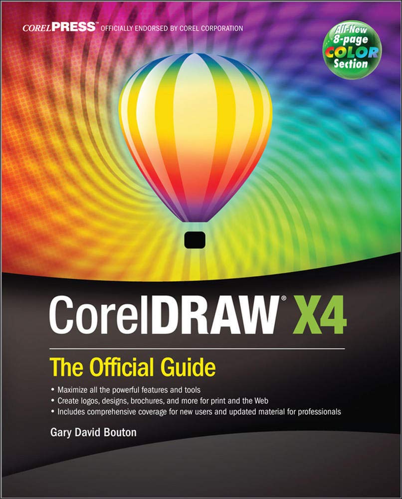 CorelDRAW (R) X4: The Official Guide : Bouton, Gary David: Amazon.in: Books