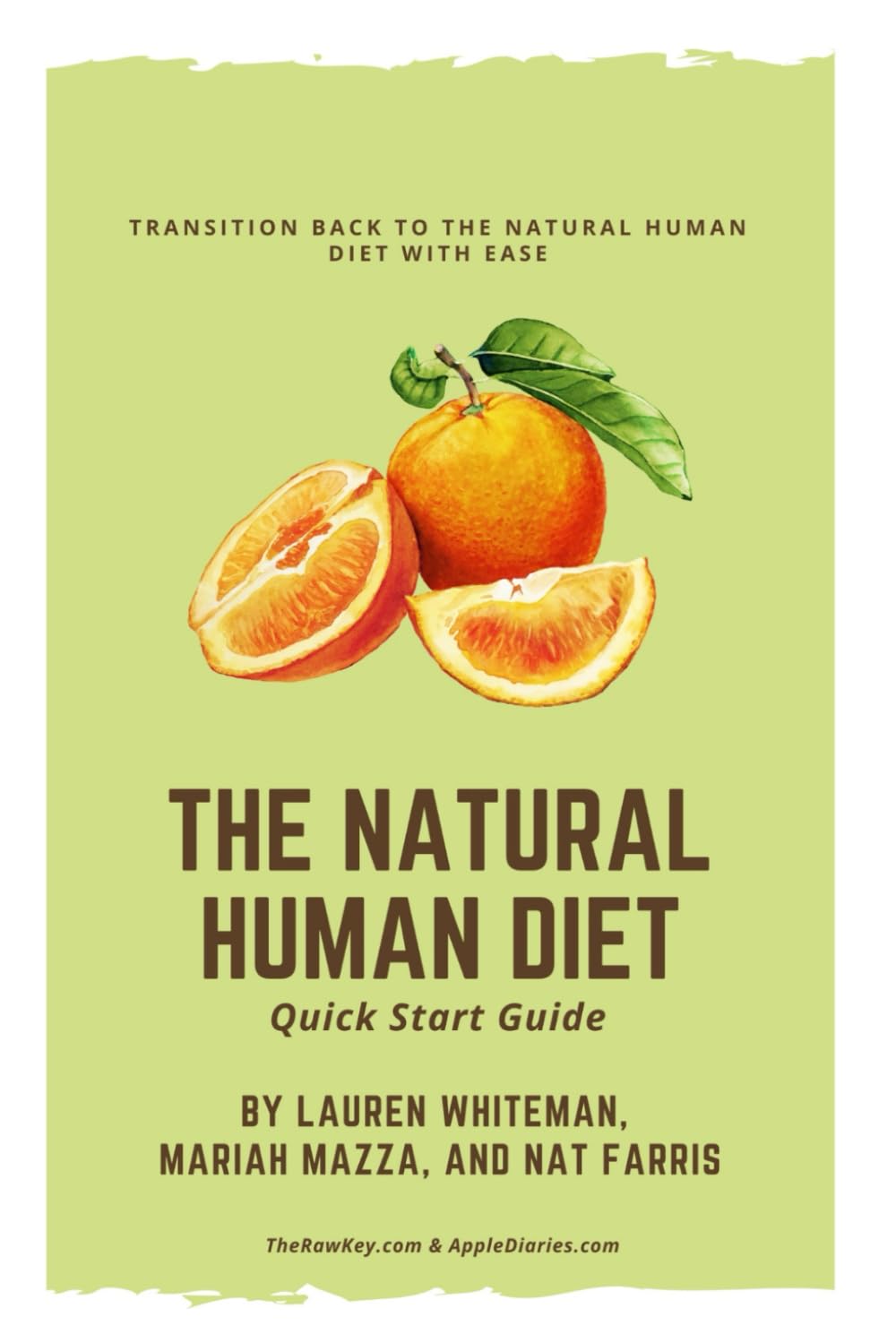 The Natural Human Diet Quick Start Guide: Transition Back To The ...
