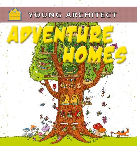 Adventure Homes (Young Architect): Bailey, Gerry: 9780778702870: Amazon ...