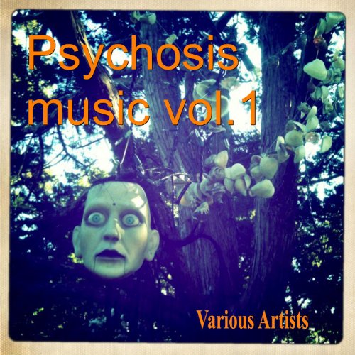 Play Psychosis Music Vol.1 by VARIOUS ARTISTS on Amazon Music