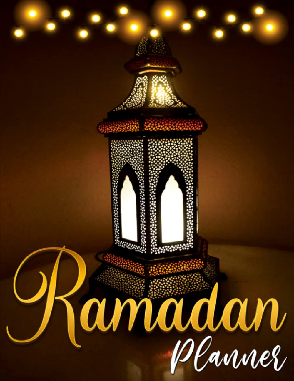 Buy Ramadan Planner: Ramadan Islamic Journal with Muslim Prayer and ...