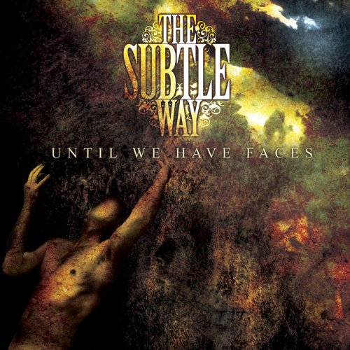 The Subtle Way - Until We Have Faces - Amazon.com Music