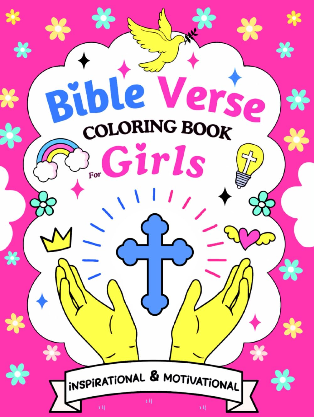 Bible Verse Coloring Book For Girls: 50 Christian Pages Featuring ...