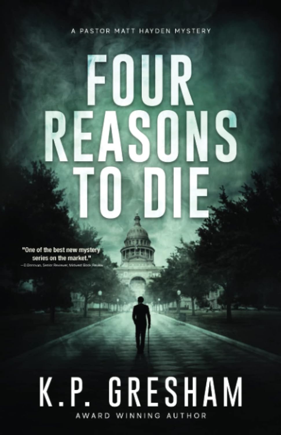 Four Reasons to Die: A Pastor Matt Hayden Mystery (The Pastor Matt ...