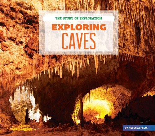 Buy Exploring Caves (The Story of Exploration) Book Online at Low ...