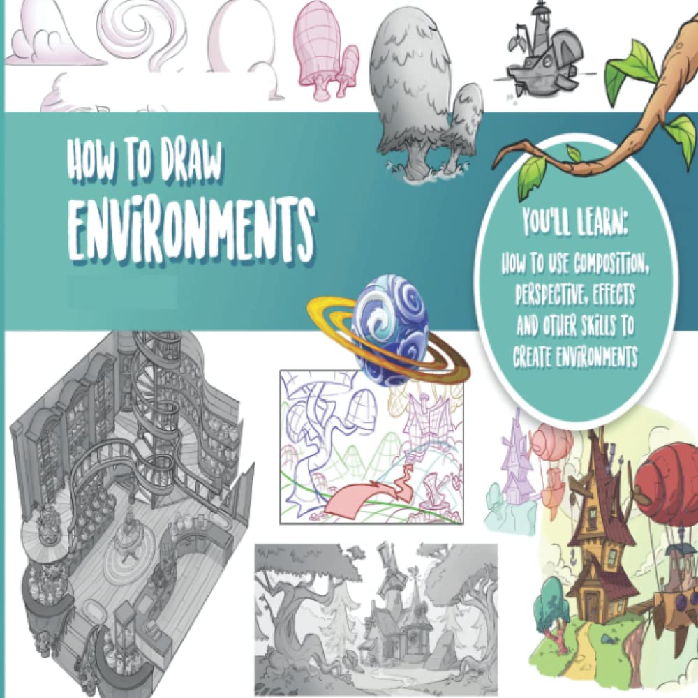 How To Draw Environments Youll Learn How To Draw Composition ...