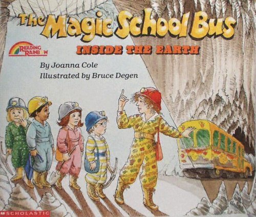 Inside The Earth (Magic School Bus): Cole, Joanna, Degen, Bruce ...