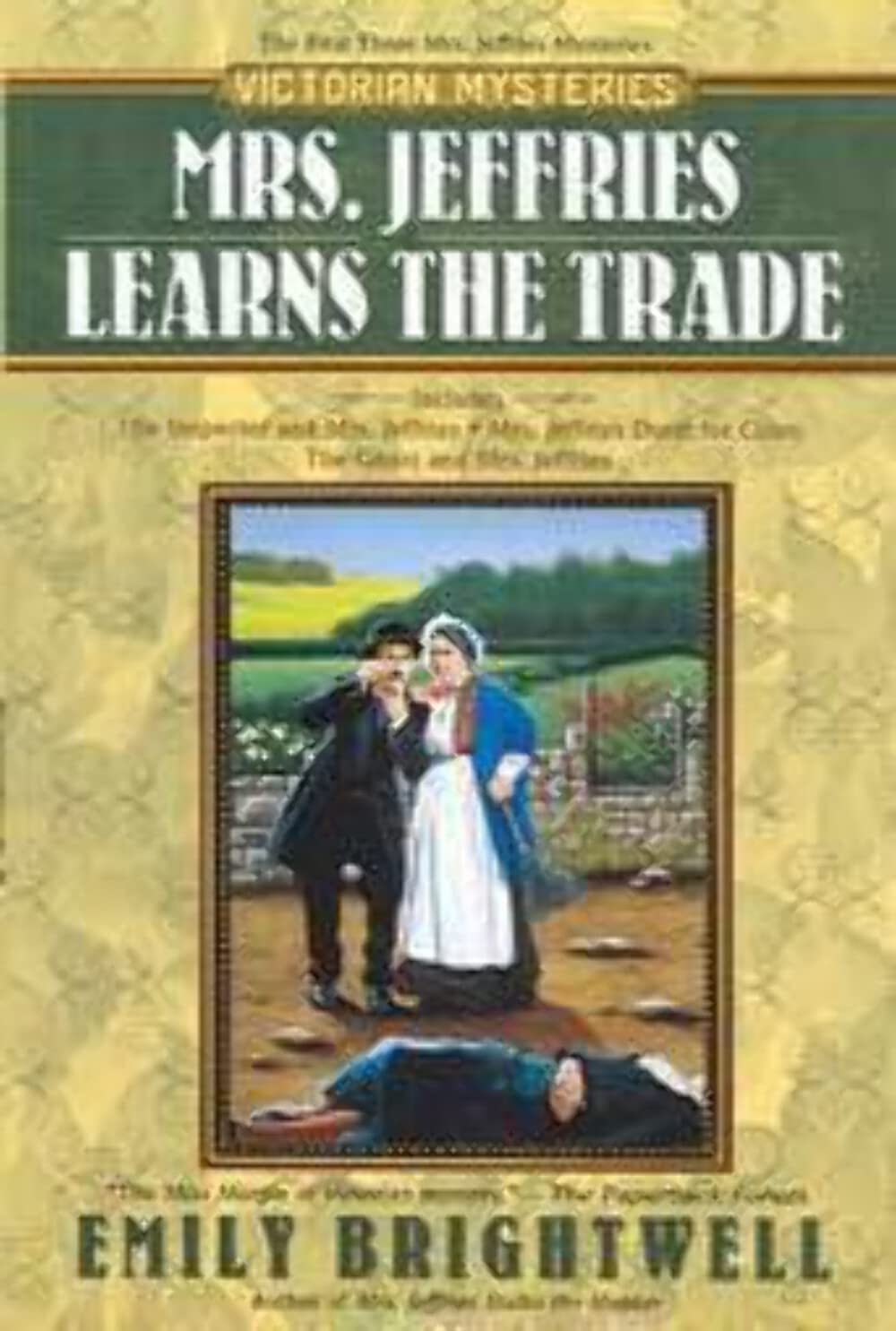 Mrs. Jeffries Learns the Trade: The First Three Mrs. Jeffries Mysteries ...
