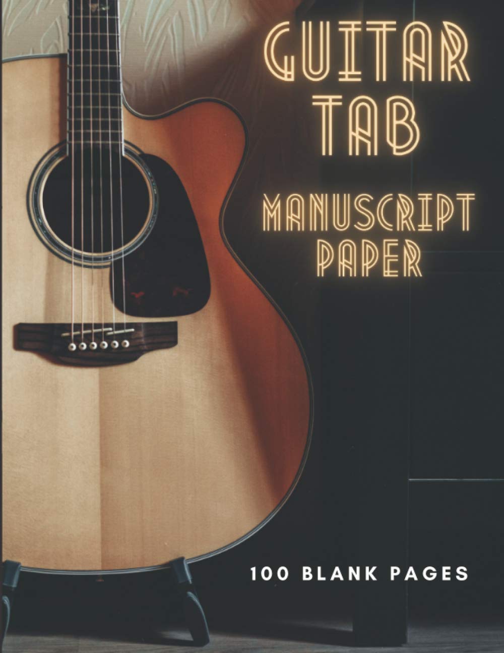 Buy Guitar tab manuscript paper: 100 pgs | 8.5 x 11 | blank manuscript ...