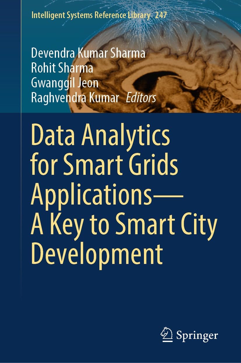 Data Analytics for Smart Grids Applications—A Key to Smart City Development (Intelligent Systems ...