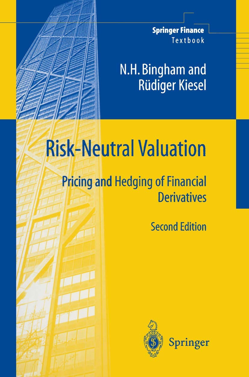 Buy Risk-Neutral Valuation: Pricing and Hedging of Financial ...