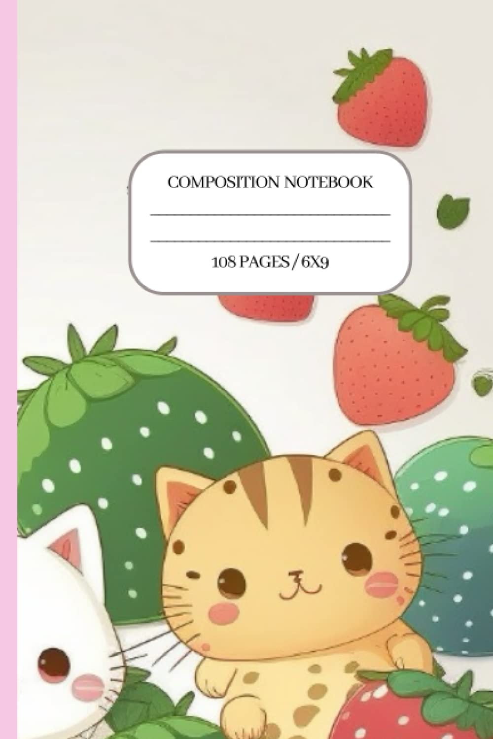Composition Book: Kawaii Strawberry and Cars | College Ruled Lined ...