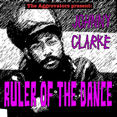Amazon.com: Ruler of the Dance : Johnny Clarke: Digital Music