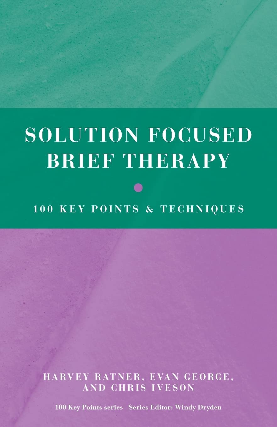 Amazon.com: Solution Focused Brief Therapy (100 Key Points ...