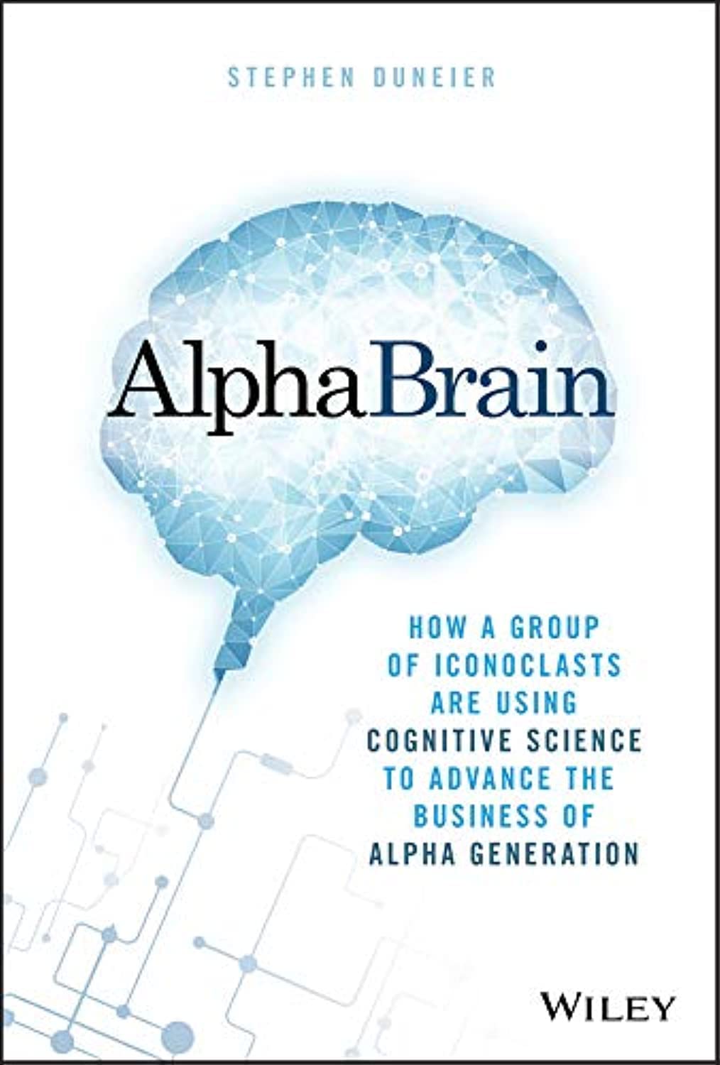 Amazon.com: AlphaBrain: How a Group of Iconoclasts Are Using Cognitive ...