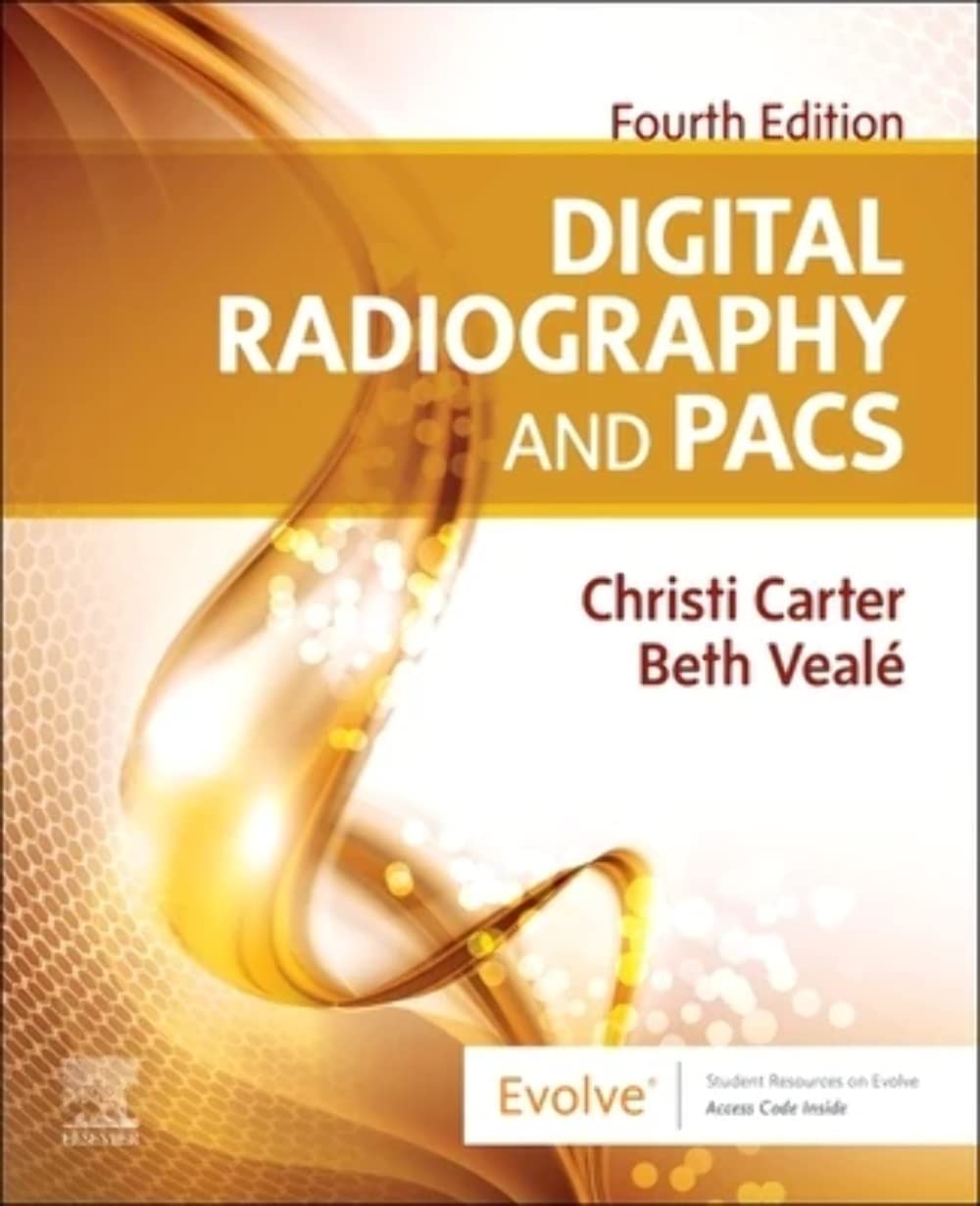Digital Radiography and PACS: 9780323826983: Medicine & Health Science ...