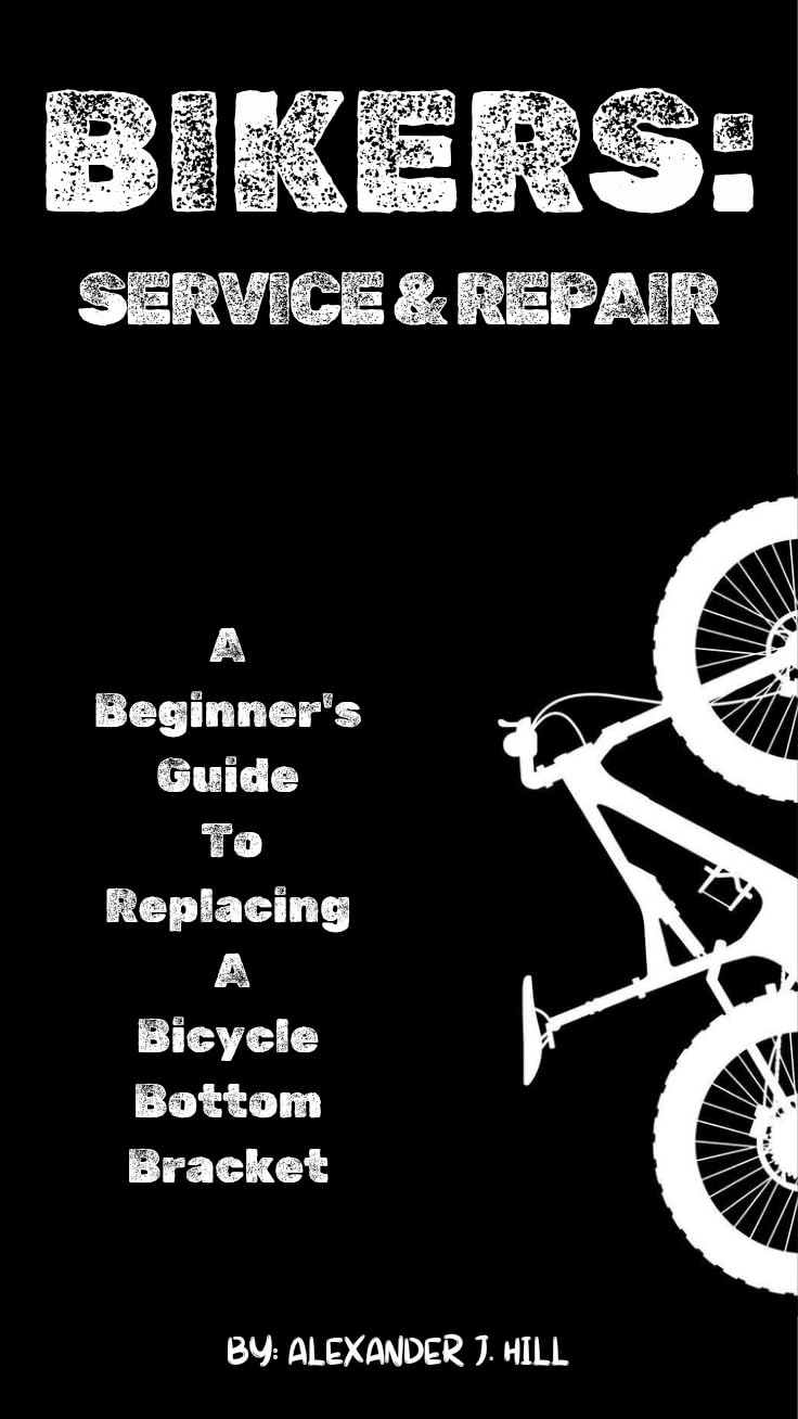 Amazon.com: Bikers: Service & Repair: A Beginner's Guide To Replacing A ...