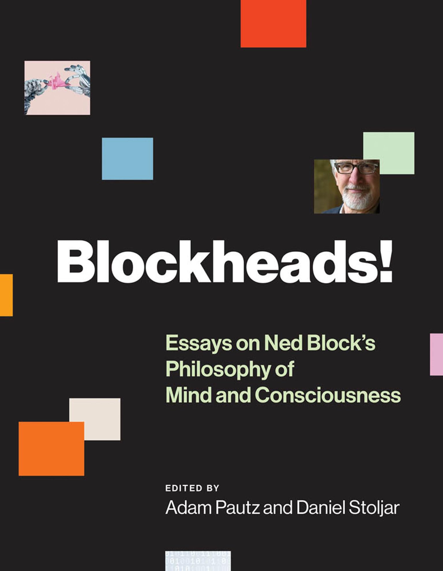 Blockheads! – Essays on Ned Block`s Philosophy of Mind and ...