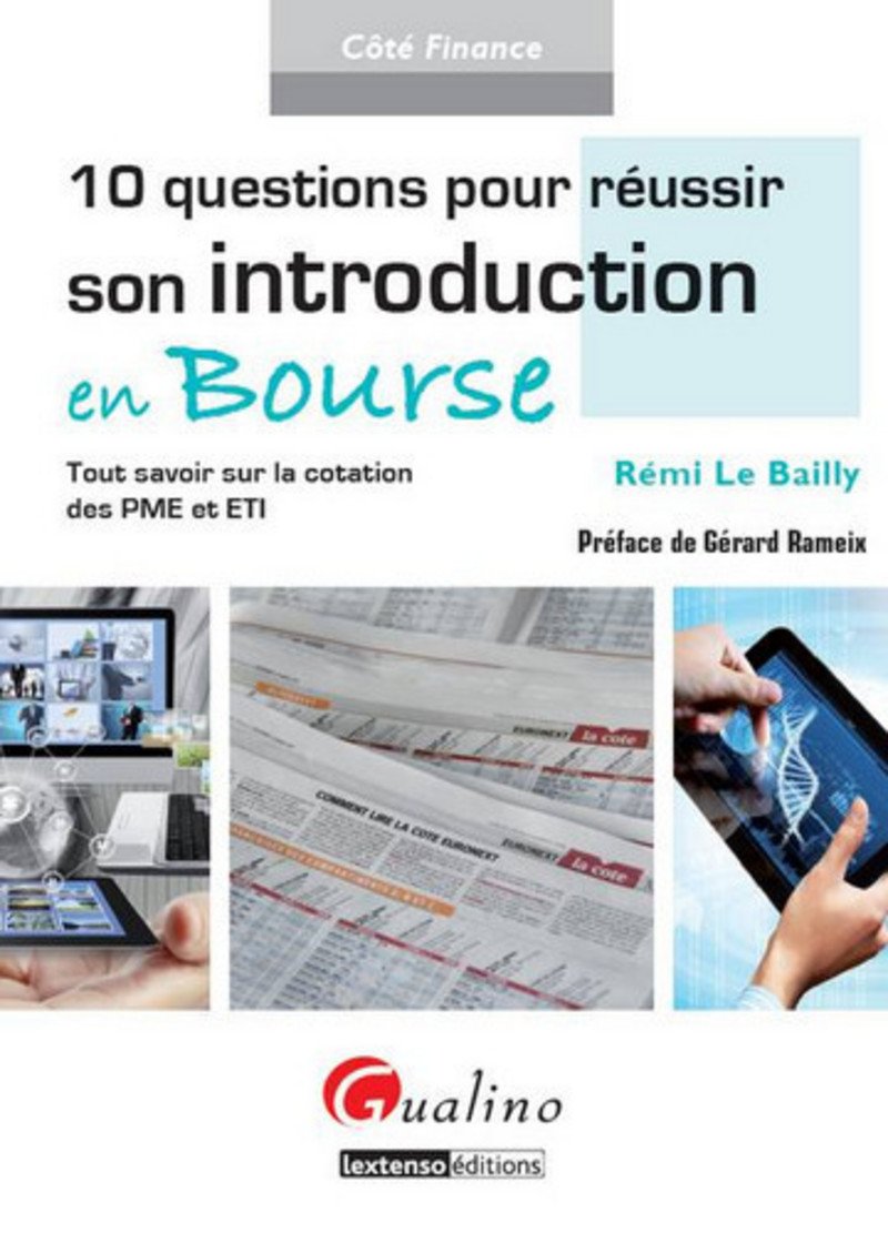 Buy 10 questions pour réussir son introduction en bourse - tout savoir sur la cotation des pme ...