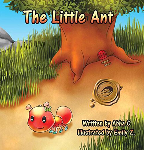 The Little Ant eBook : C, Abha, Zieroth, Emily: Amazon.in: Kindle Store