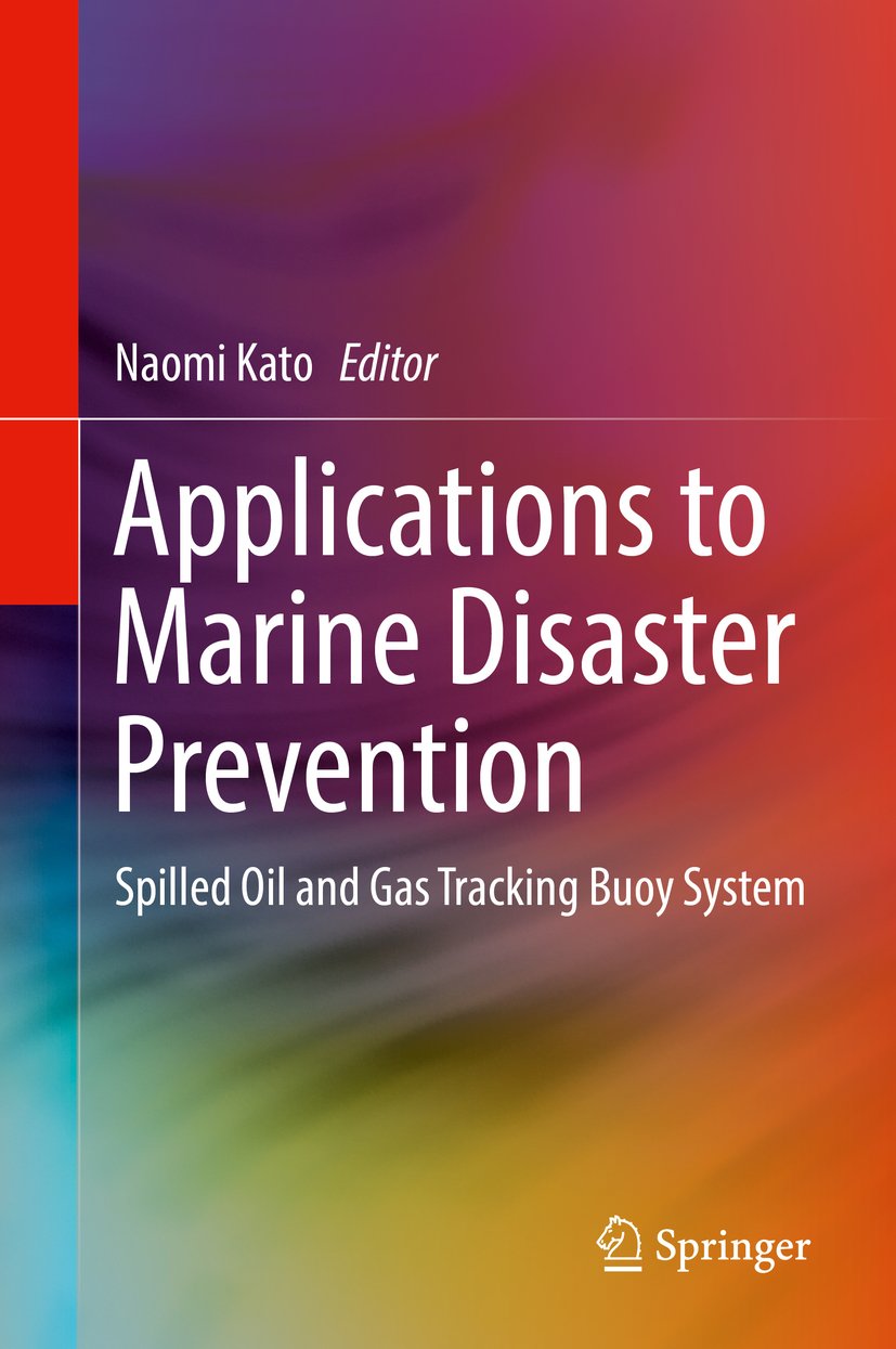 Applications to Marine Disaster Prevention: Spilled Oil and Gas ...