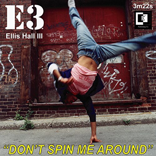 Play Don't Spin Me Around by Ellis Hall Iii on Amazon Music