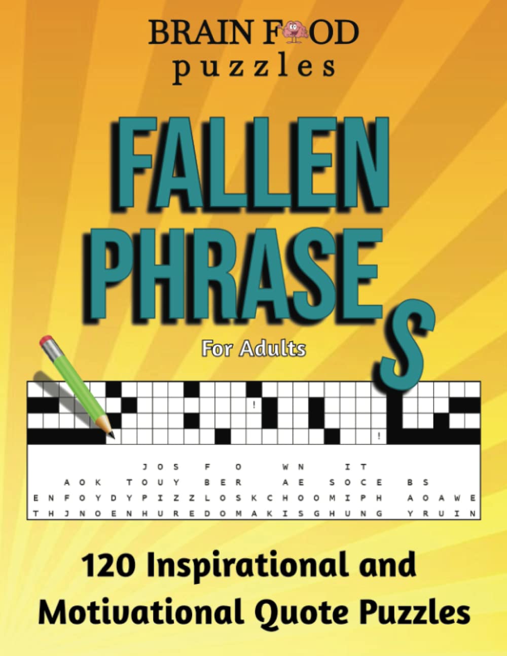 Fallen Phrases: 120 Inspirational and Motivational Quote Puzzles ...
