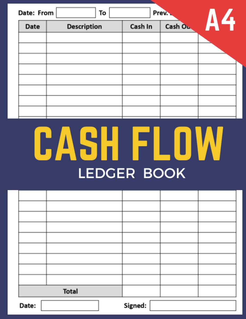 Cash Ledger Book A4: Daily Cash Flow Log Book for Bookkeeping and Small ...