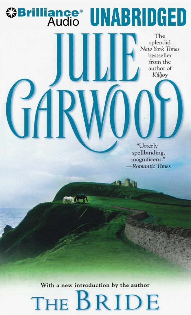 The Bride (The Lairds' Brides): Garwood, Julie, Landor, Rosalyn ...