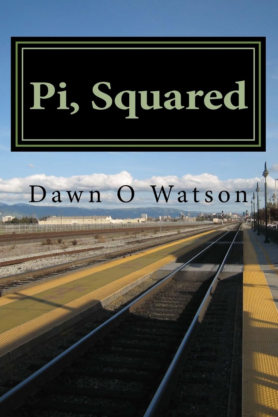 Amazon.com: Pi, Squared: 9781544164052: Watson, Dawn: Books