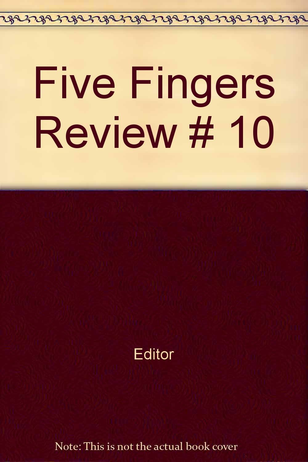 Five Fingers Review # 10: Editor: Amazon.com: Books