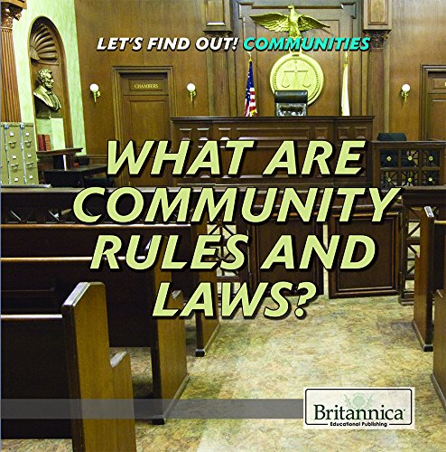 What Are Community Rules and Laws? (Let's Find Out!): Shea, Therese M ...