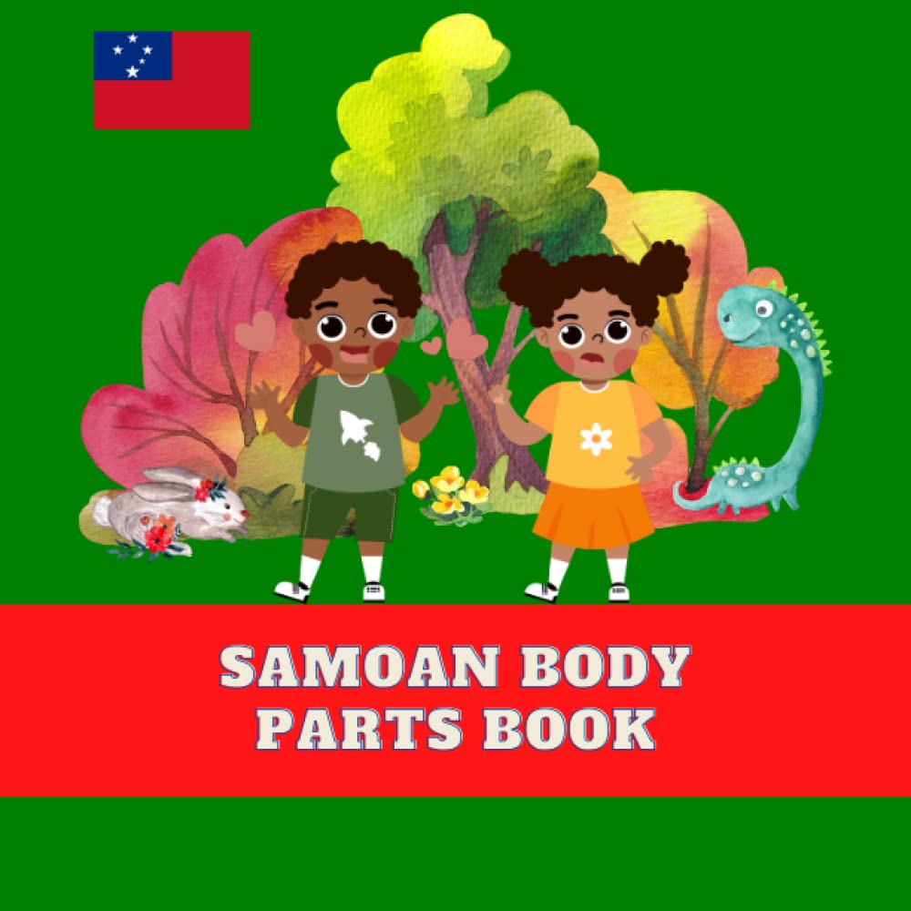 Samoan Body Parts Book: 21 Words For Children And Toddlers, 8.5x8.5 in ...