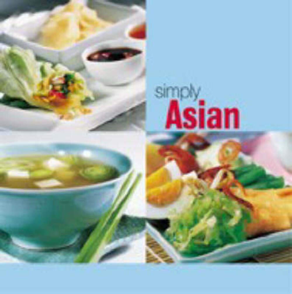 Simply Asian (The Simply Series): Lane, Kelsey: 9781930603714: Amazon ...