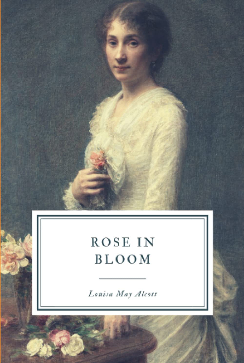 Rose in Bloom: Alcott, Louisa May: 9798496011464: Amazon.com: Books