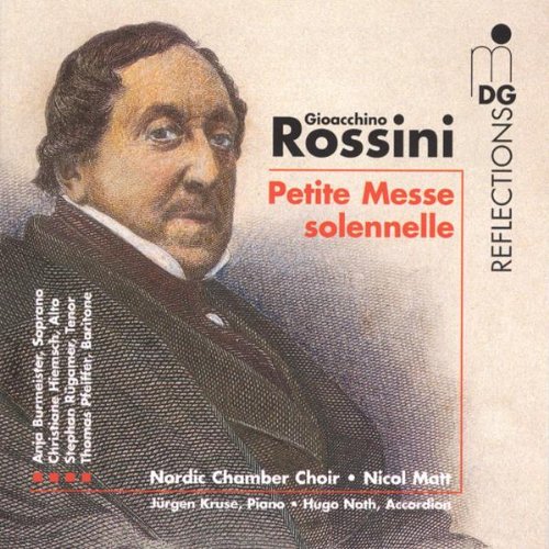 Petite Messe Solennelle - Matt,Nordic Chamber Choir, Rossini,Gioacchino ...
