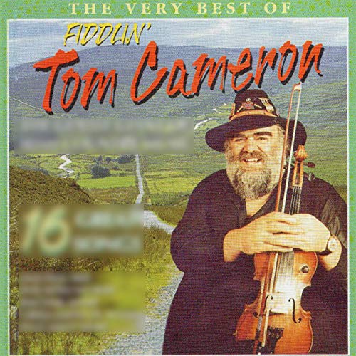 Play The Very Best of Fiddlin' Tom Cameron by Fiddlin' Tom Cameron on ...