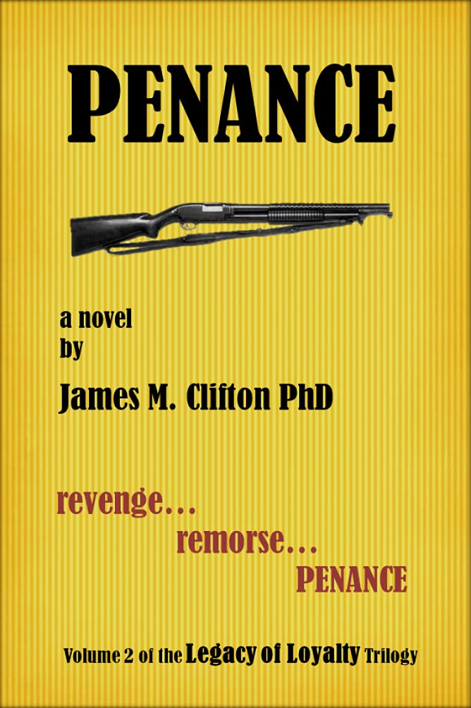Amazon.com: Penance (Legacy of Loyalty Book 2) eBook : Clifton, James: Kindle Store