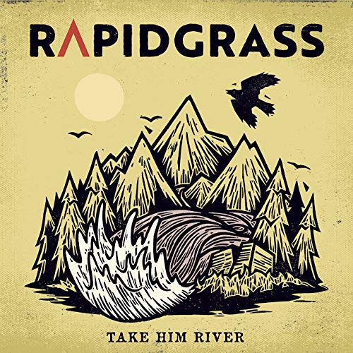 Amazon Music - RapidgrassのTake Him River - Amazon.co.jp