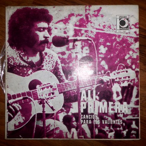 Ali Primera, Ali Primera - Ali Primera ‎– Canción Para Los Valientes ...